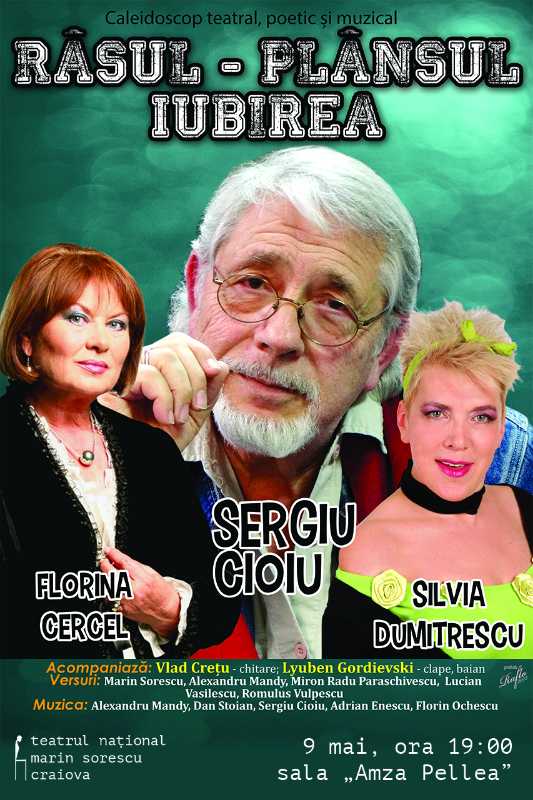 ”RÂSUL- PLÂNSUL- IUBIREA”, un spectacol cu Sergiu Cioiu, Florina Cercel ...