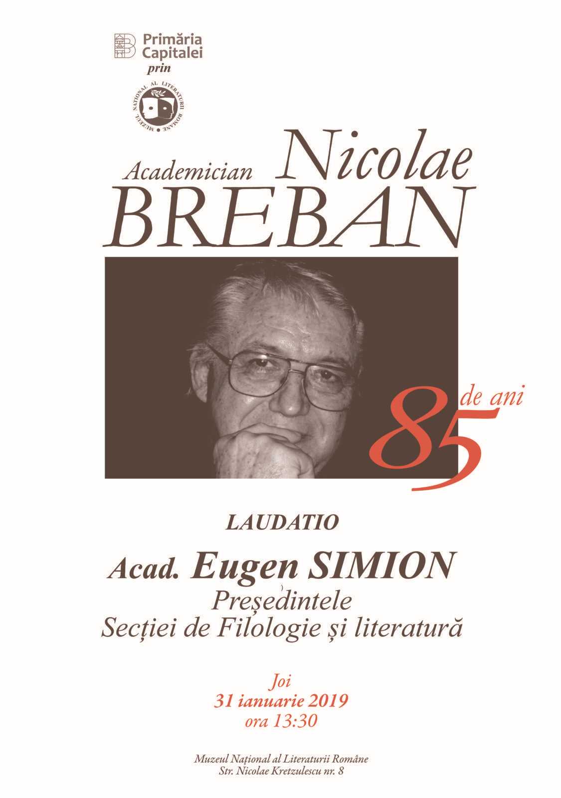 Aniversare Nicolae Breban, 85 de ani. Laudatio Academician Eugen Simion ...