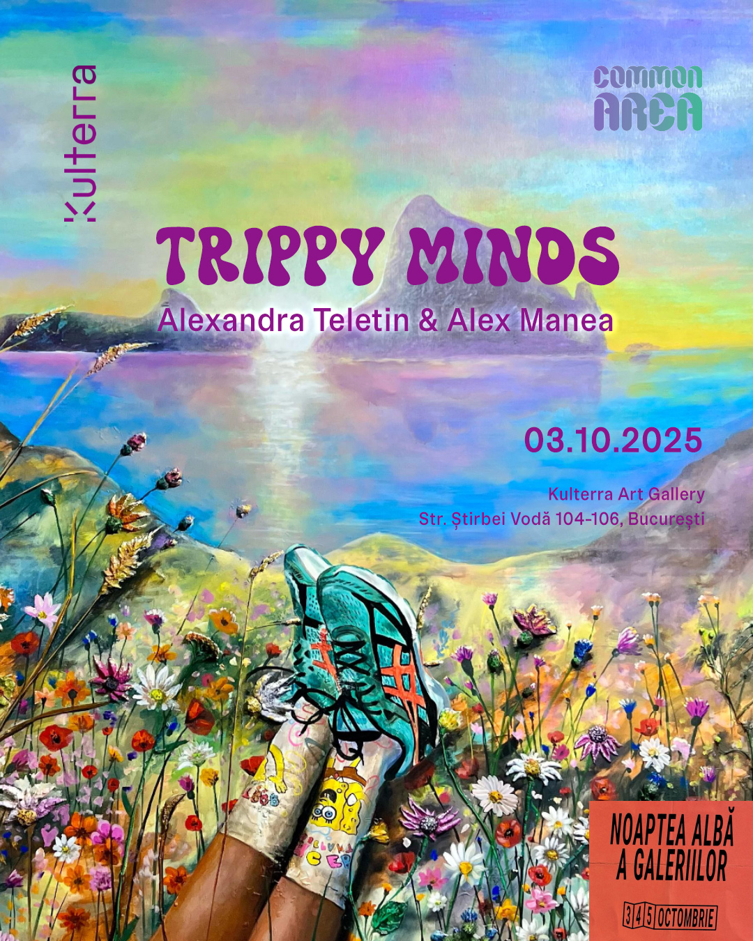 TRIPPY MINDSA: lexandra Teletin & Alex Manea. Curator: Alexandra Gheorghiu x Common AreaKulterra ...